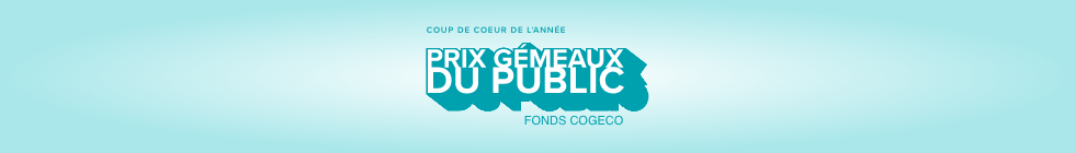 2024 | Règlements du prix Gémeaux du public Fonds Cogeco